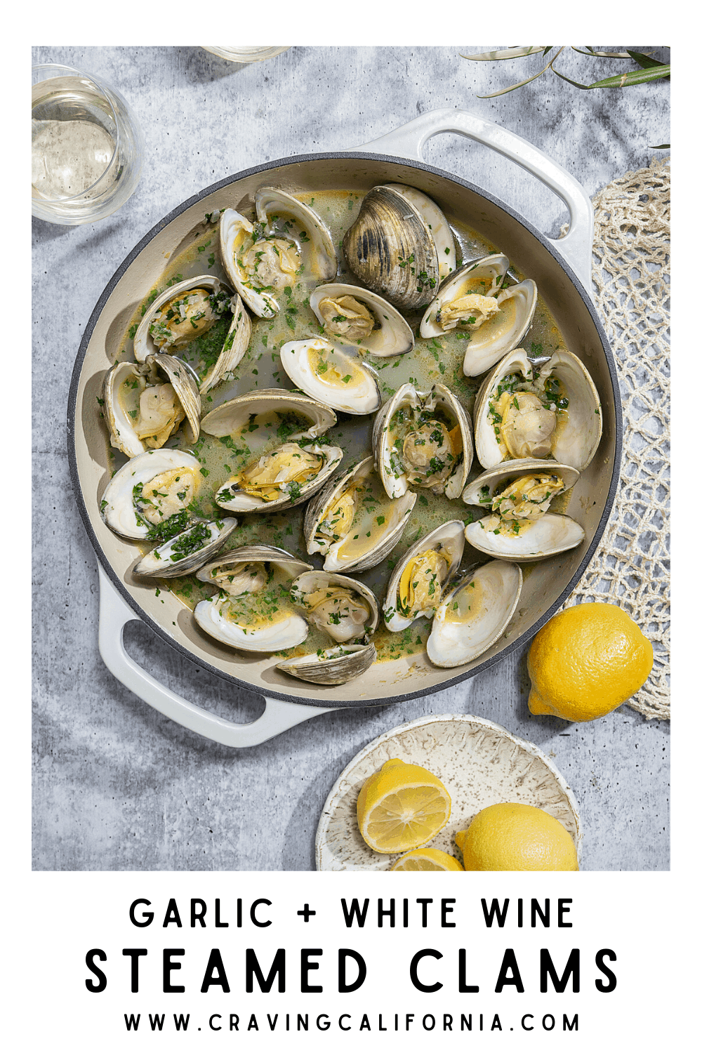 Steamed Clams with White Wine, Garlic and Butter - Craving California